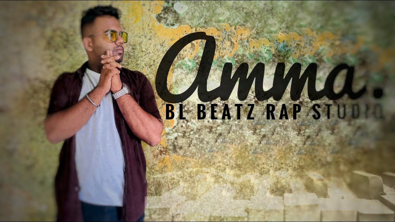 BL beatz - Amma, BL9ine (අම්මා) / [Official music Video] - YouTube