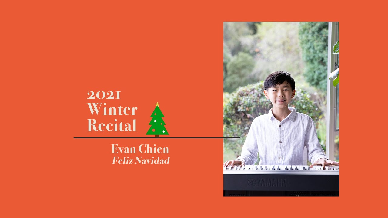 2021 Winter Piano Recital - Evan Chien - YouTube