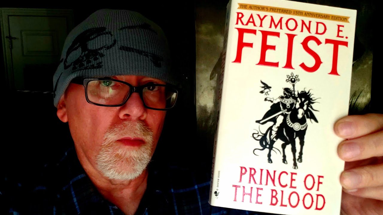 PRINCE OF THE BLOOD / Raymond E. Feist / Book Review / Brian Lee Durfee ...