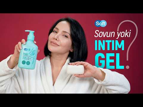 Sovun yoki intim gel?