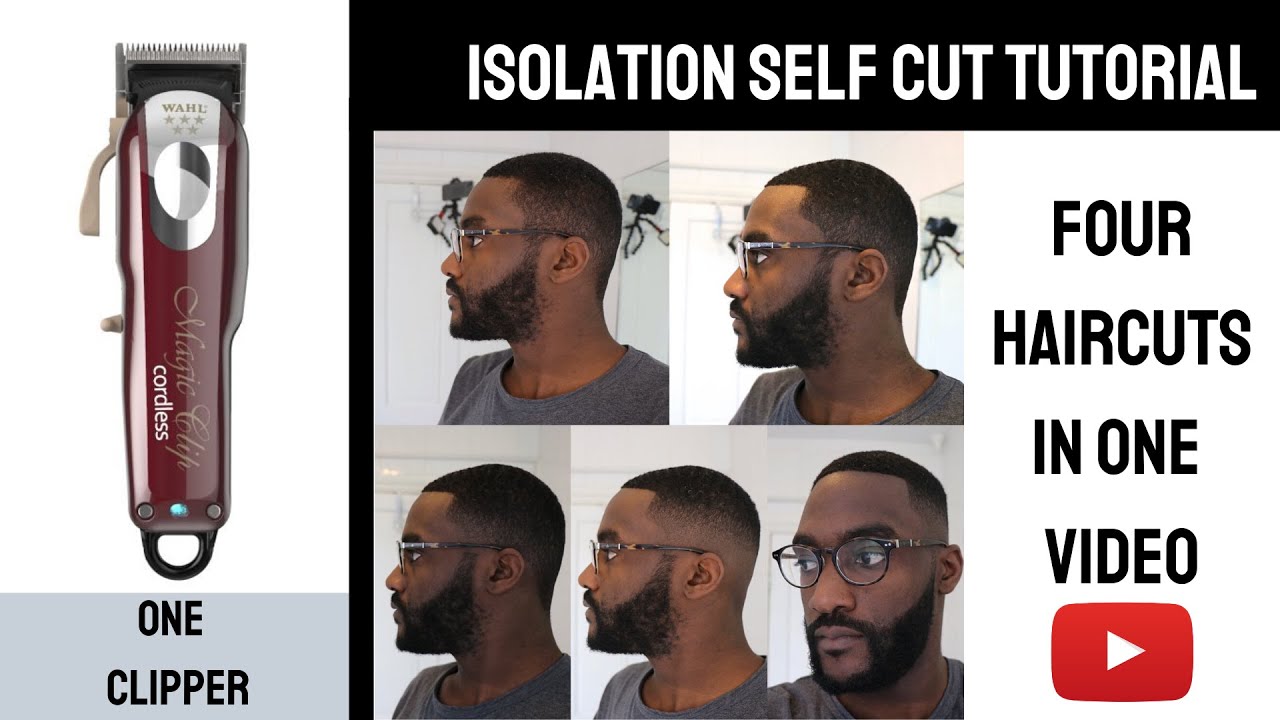 ISOLATION SELF CUT TUTORIAL: 1 CLIPPER/4 HAIRCUTS - YouTube