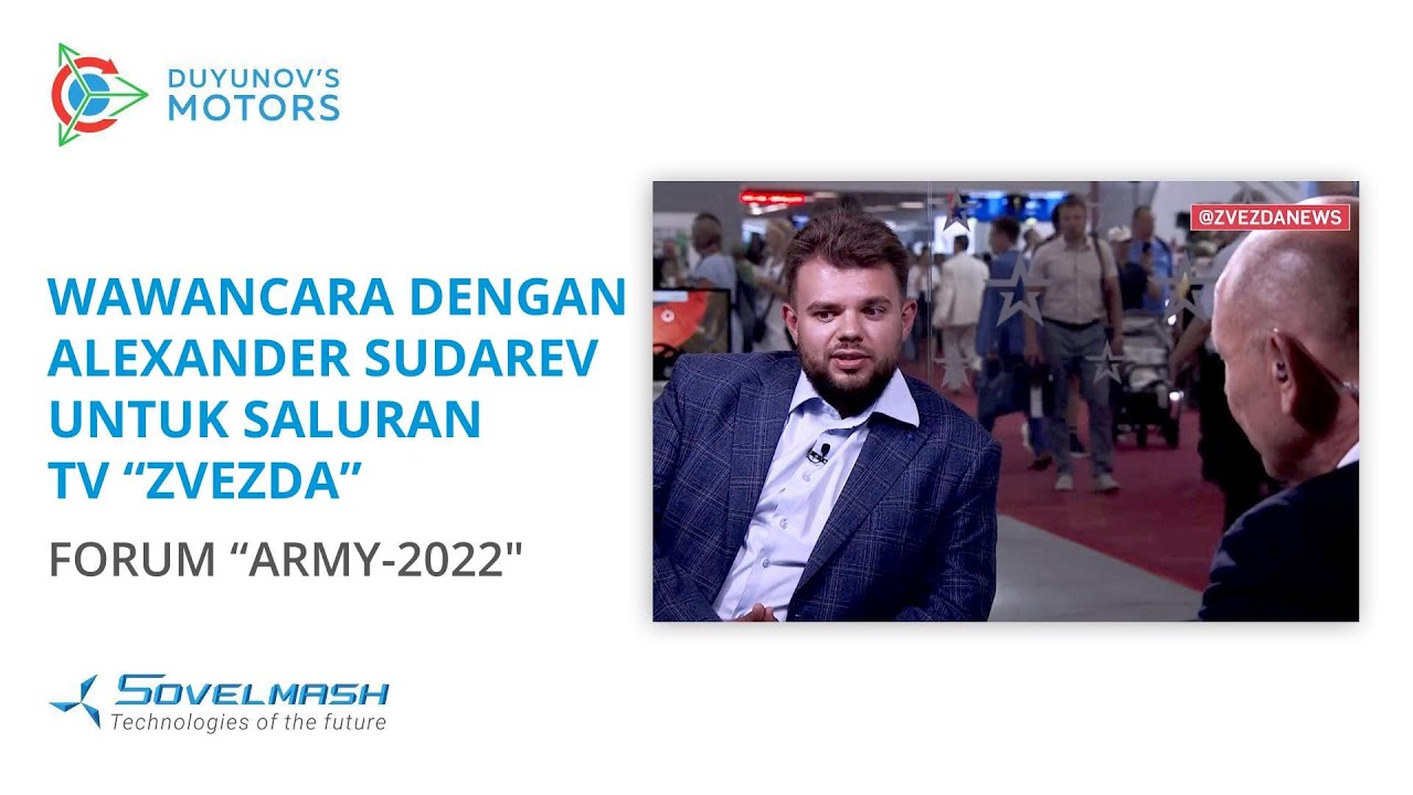 Wawancara dengan Alexander Sudarev untuk Saluran TV "Zvezda" | Forum "Army-2022" - YouTube
