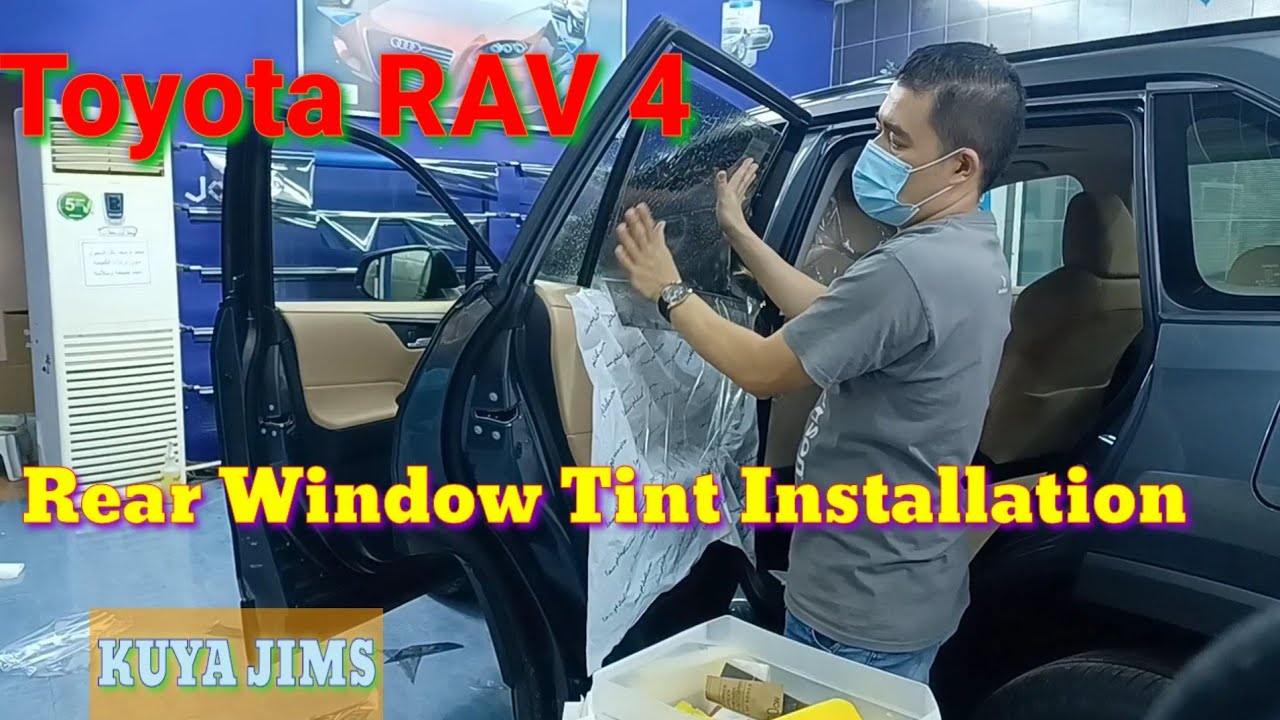Toyota RAV4|Rear Window Tint Installation|#55|Kuya Jims - YouTube