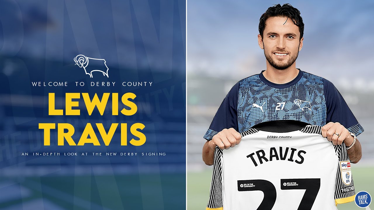 Lewis Travis - Welcome To Derby County! - YouTube