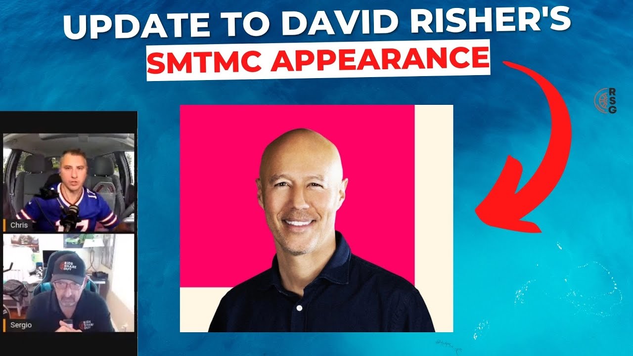 Update On Lyft's CEO David Risher Appearing On SMTMC - YouTube
