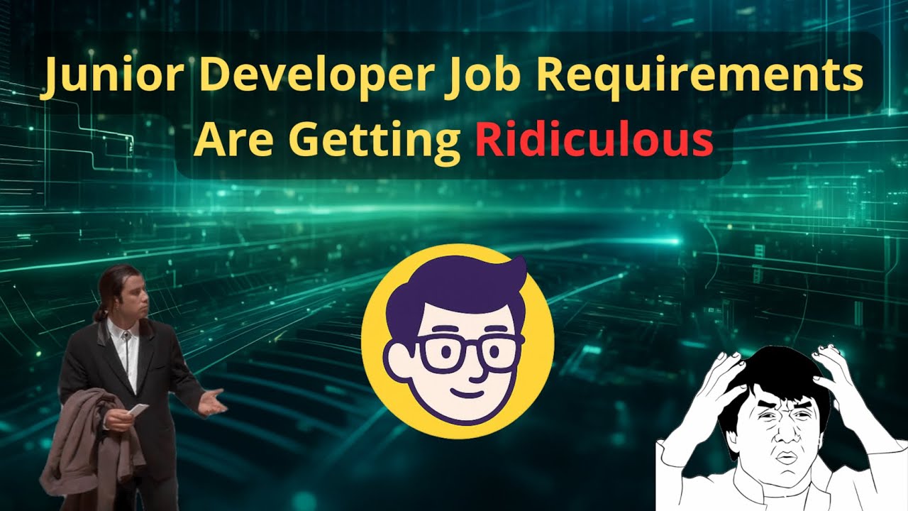 Junior Developer Job Requirements Are Getting Ridiculous - YouTube