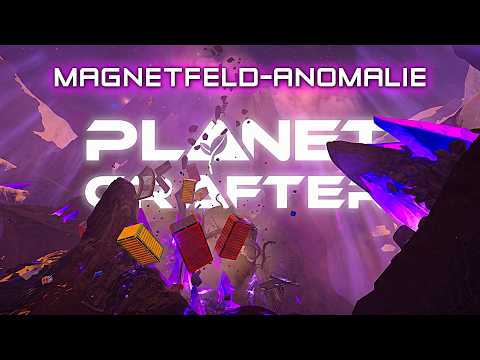 KEINE SCHWERKRAFT mehr?! 🤯 Magnetar-Anomalie auf Skeo | Planet Crafter