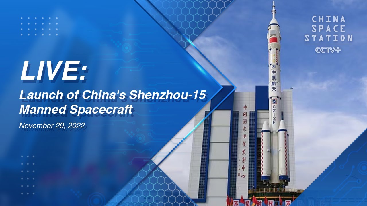 LIVE: Launch of China's Shenzhou-15 Manned Spacecraft - YouTube
