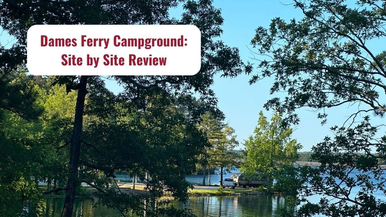 Dames Ferry Campground: Site by Site Tour and Review - YouTube