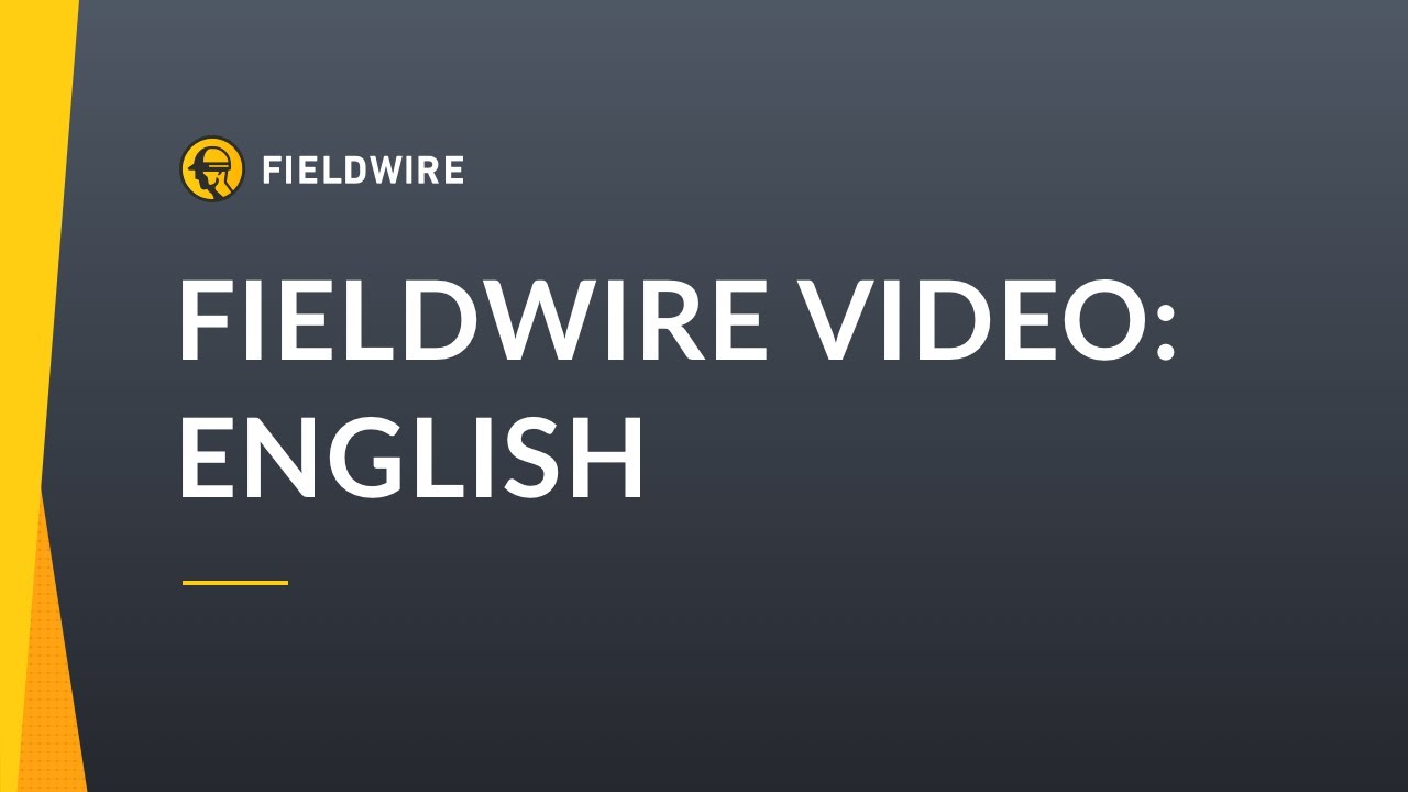 Fieldwire Video: English - YouTube