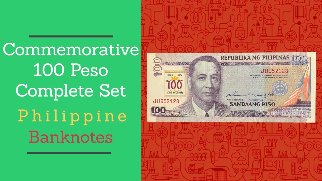 Commemorative Notes 100 Peso Complete Set | Commemorative Banknotes of ...