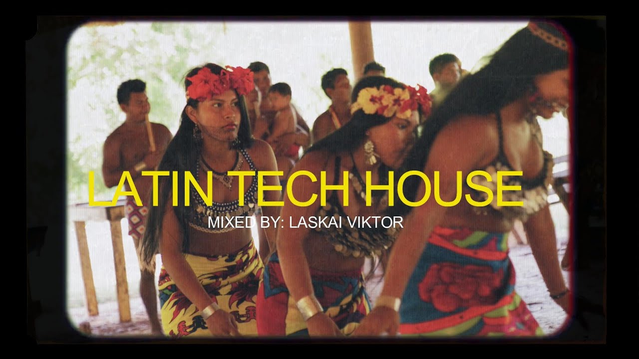 LATIN TECH HOUSE MIX VOL.4 - LASKAI VIKTOR - YouTube
