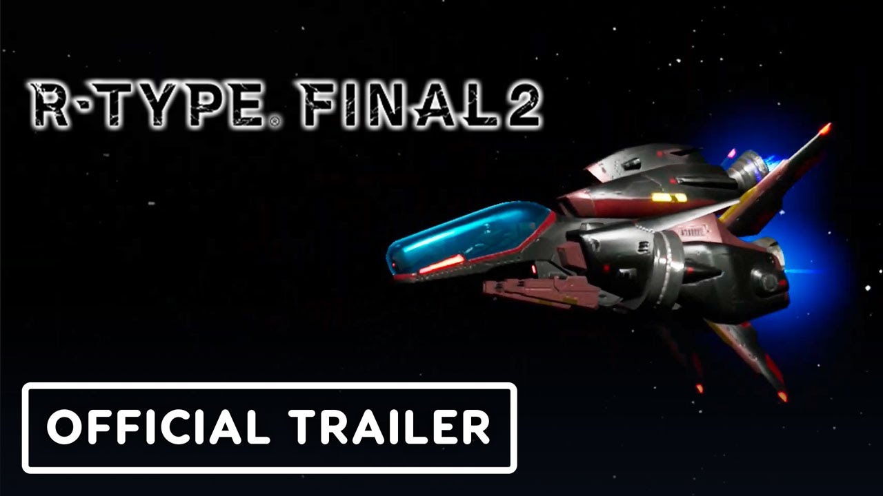 R-Type Final 2 - Official Demo Trailer - YouTube