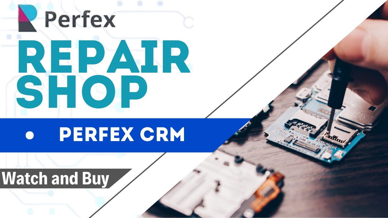 Repair Management Module for Perfex CRM | Workshop & Damage Tracking ...