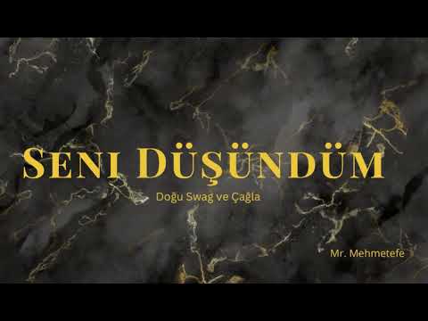 Doğu swag ve Çağla “Seni Düşündüm”