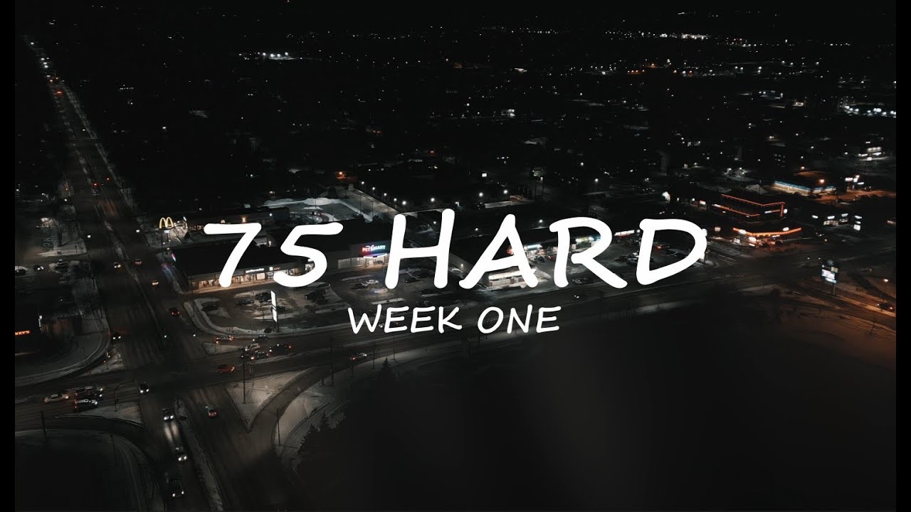 75 HARD WEEK ONE - YouTube