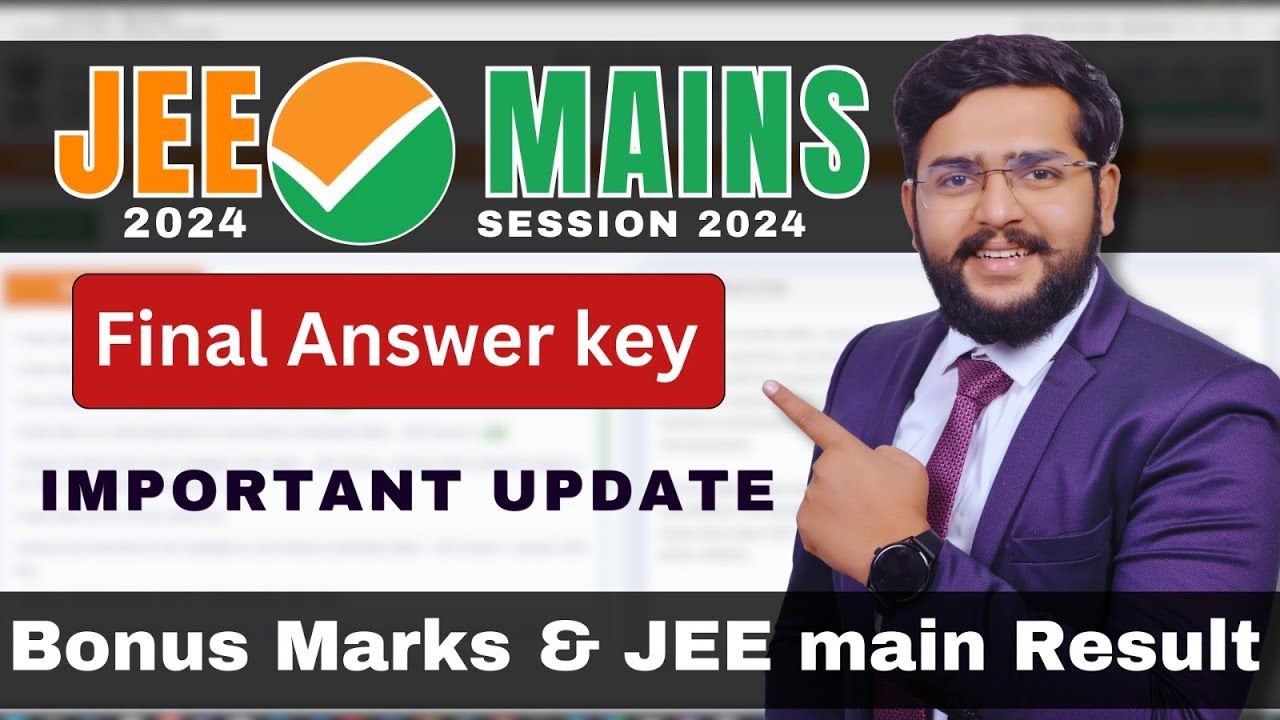 Jee main Final answer-key | JEE main result soon | NTA big Update | JEE ...