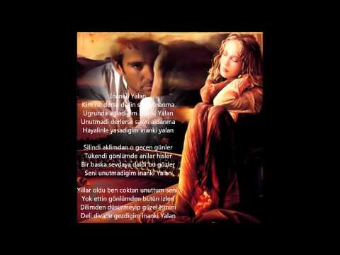 Inanki  Yalan--Söz--Müzik--Musa Taşlı
