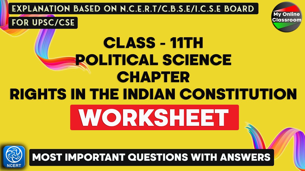 CLASS 11TH RIGHTS IN THE INDIAN CONSTITUTION WORKSHEET WITH ALL ...
