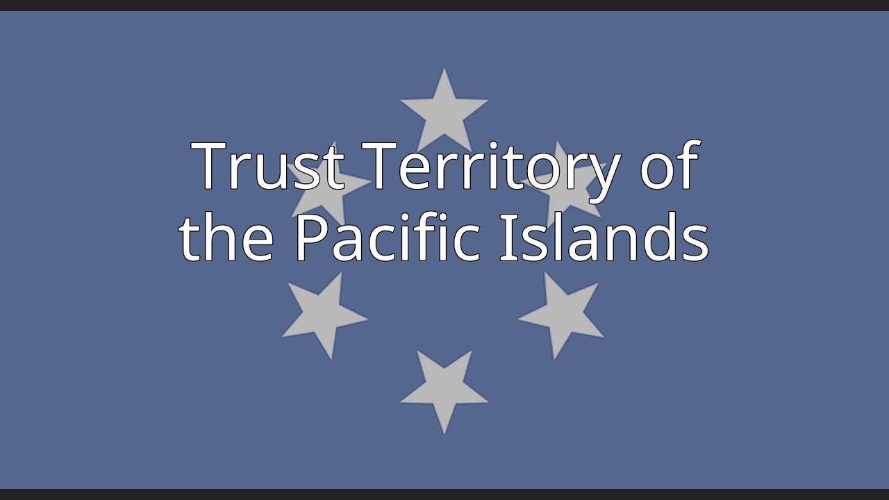 Trust Territory of the Pacific Islands - YouTube