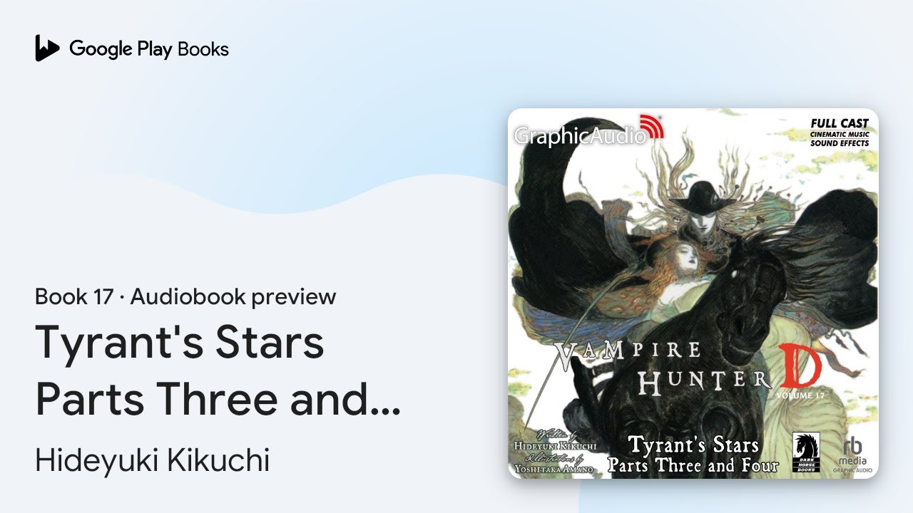 Tyrant's Stars Parts Three and Four [Dramatized… by Hideyuki Kikuchi · Audiobook preview - YouTube