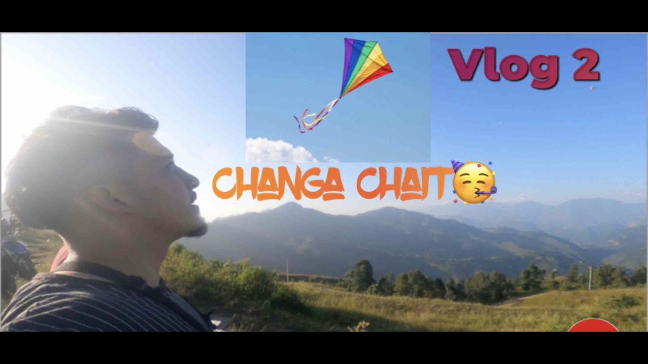 CHANGA CHAIT/AT BATASE/RAMAILO RAMAILO VIBE 🥳/VLOG 2 - YouTube