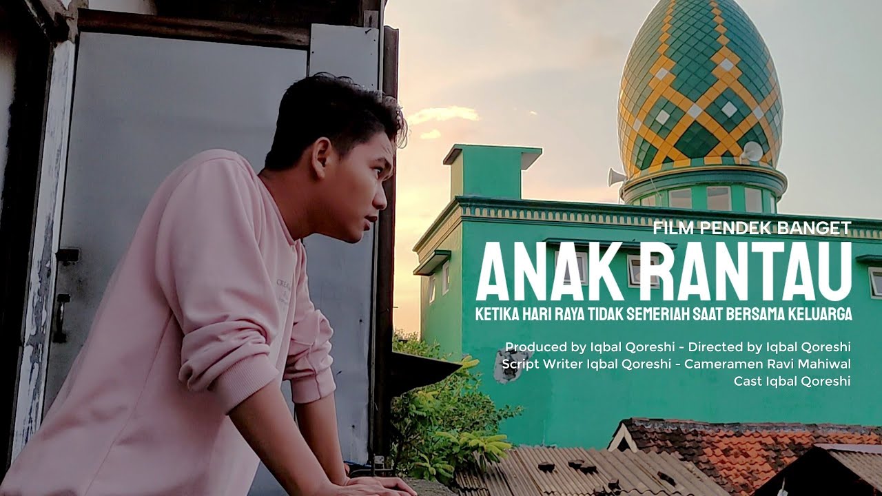 Film Pendek Banget : Anak Rantau - YouTube