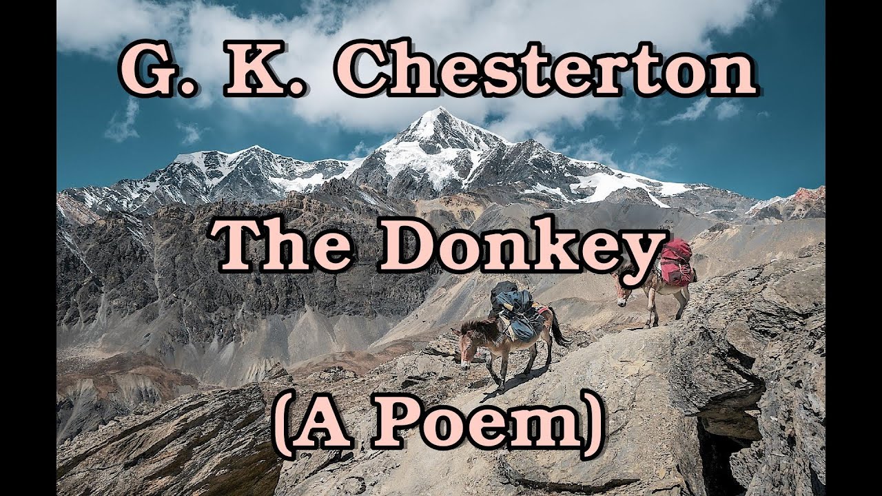 G. K. Chesterton - The Donkey [Poem/Gedicht] - YouTube