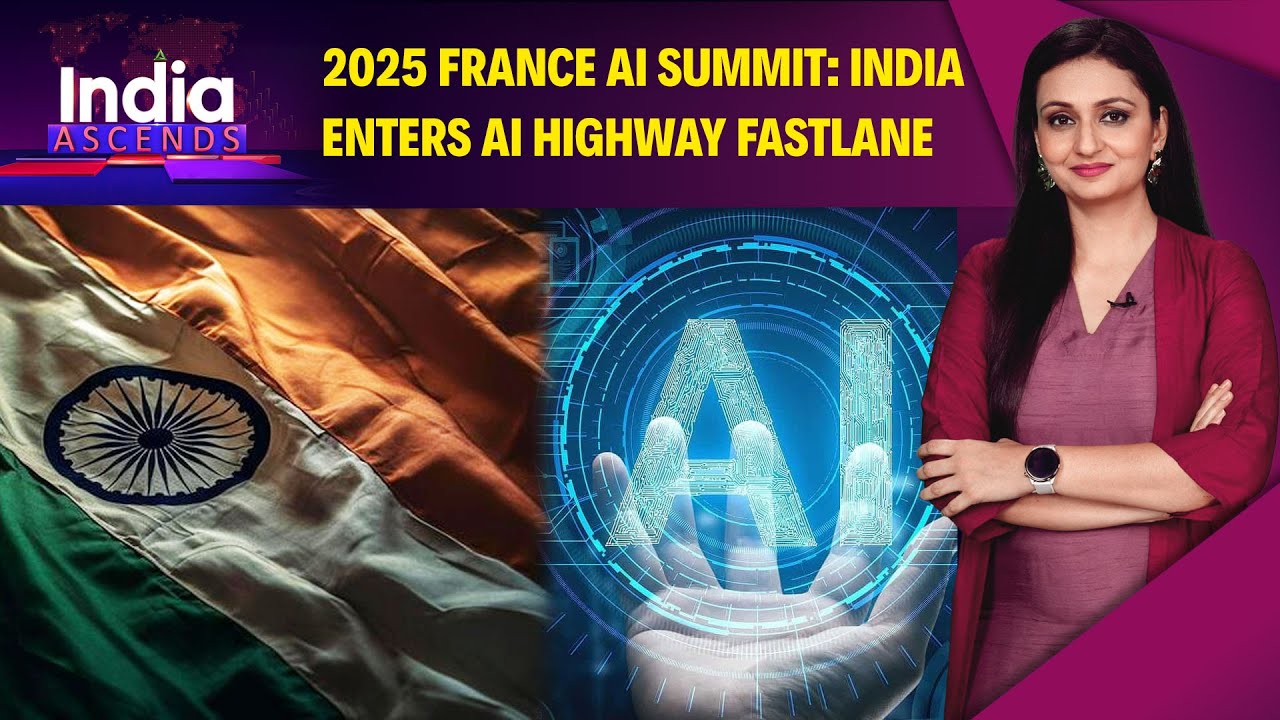 2025 France AI Summit: India Enters AI Highway Fastlane - YouTube