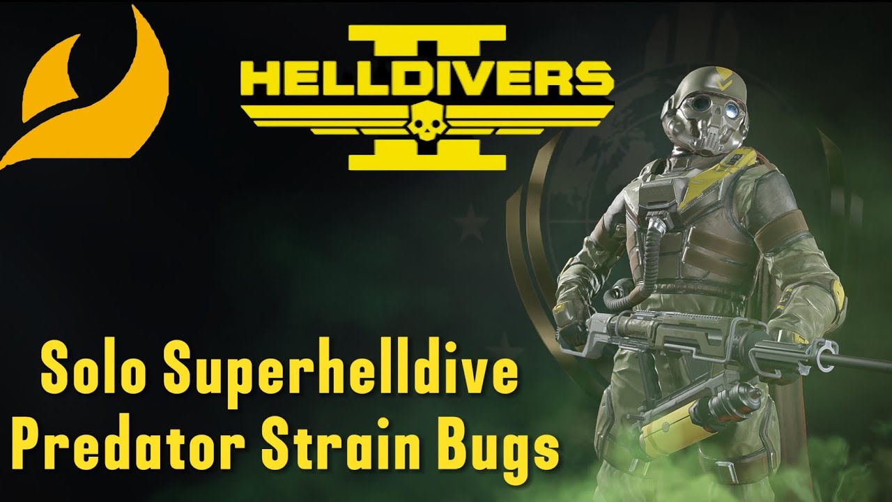 Helldivers 2 - Predator Strain Bugs (Solo Super Helldive) - YouTube