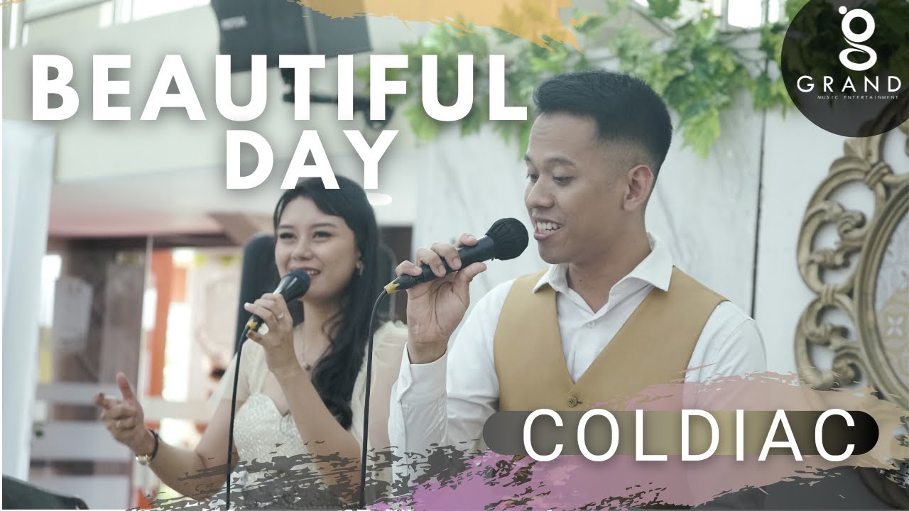 BEAUTIFUL DAY - COLDIAC (cover) by GRANDE MUSIC BANDUNG - YouTube