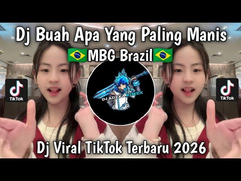 DJ MBG MAS BAHLIL GANTENG REMIX | BUAH APA YANG PALING MANIS  BUAHLIL VIRAL TIKTOK TERBARU 2026