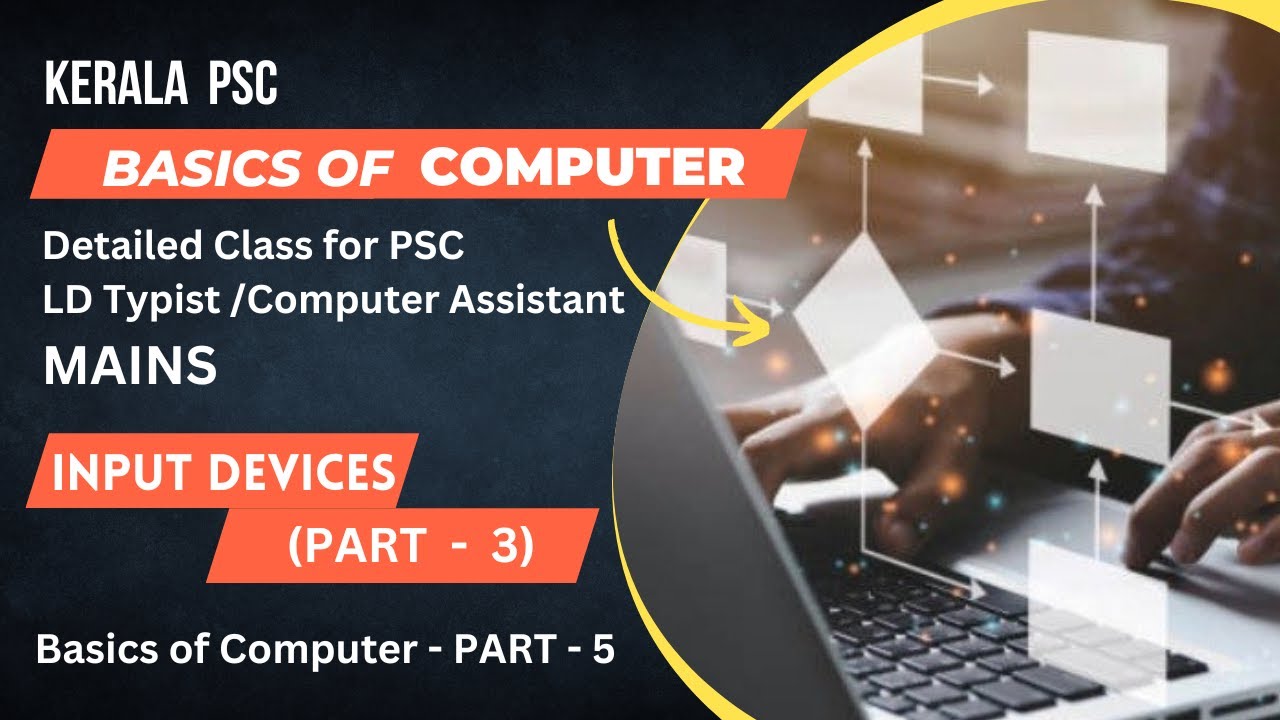 Kerala PSC - LD Typist, Computer Assistant - Computer Basics - Input ...