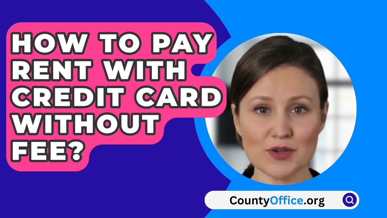 How To Pay Rent With Credit Card Without Fee? - CountyOffice.org - YouTube