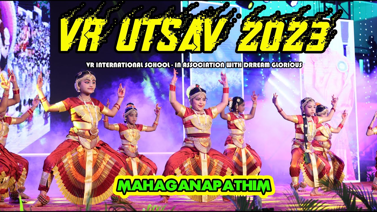 MAHAGANAPATHIM (BHARATHANATYA) - VR UTSAV 2023 | VR INTERNATIONAL ...