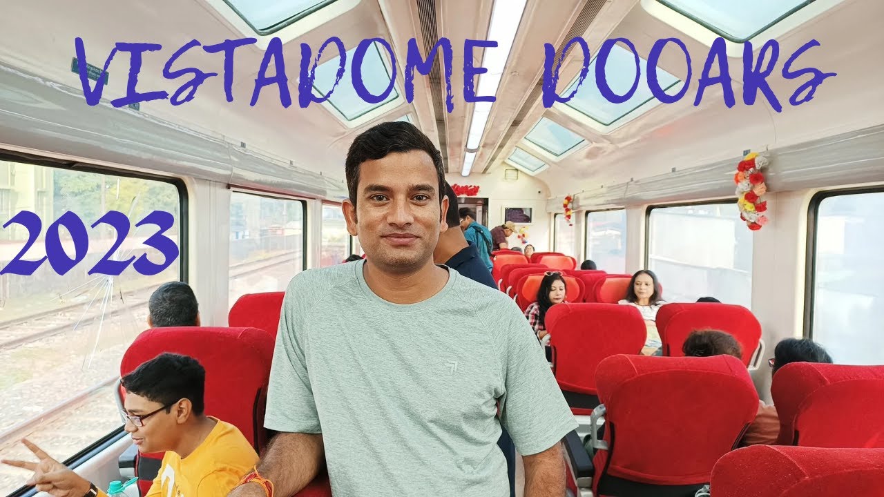 Vistadome Train || 12777 Tourist Express NJP to Alipurduar || Dooars ...