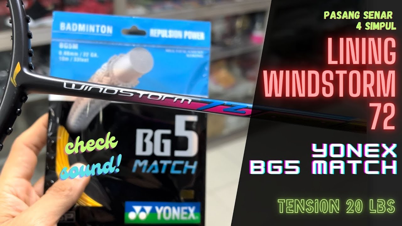 LINING WIndstorm 72 & YONEX BG5 Match orange tension M20 C20 - YouTube