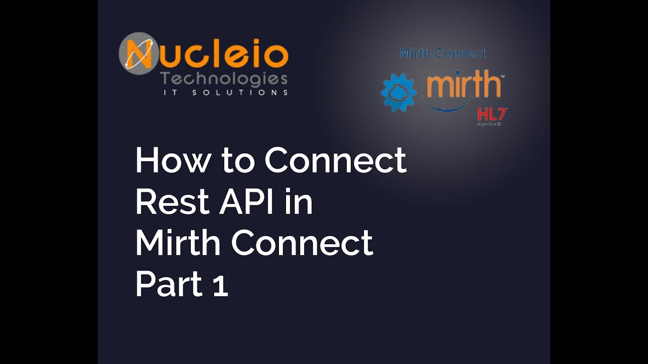 How to ConnectRest API in Mirth Connect Part 1 - YouTube
