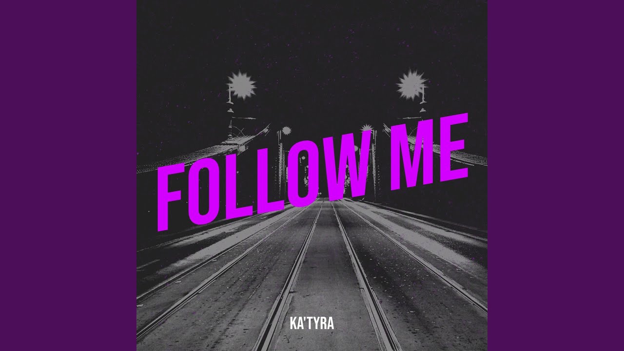 Follow Me - YouTube