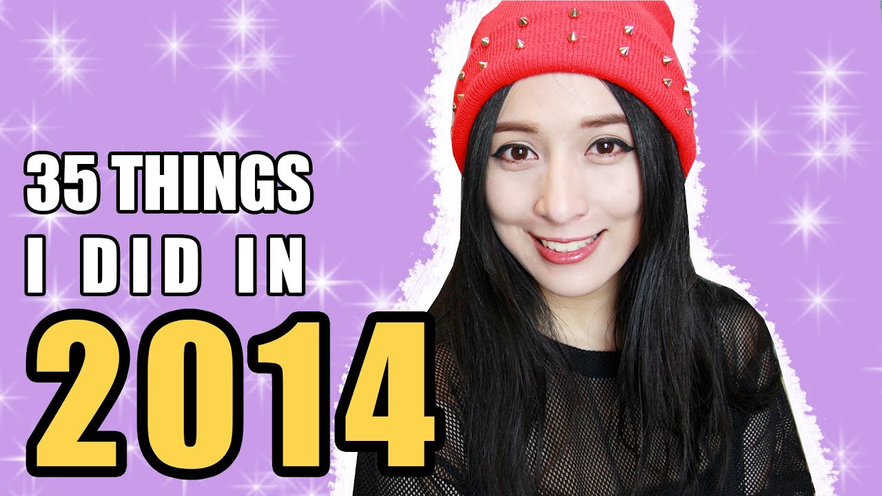 35 THINGS I DID IN 2014 - YouTube