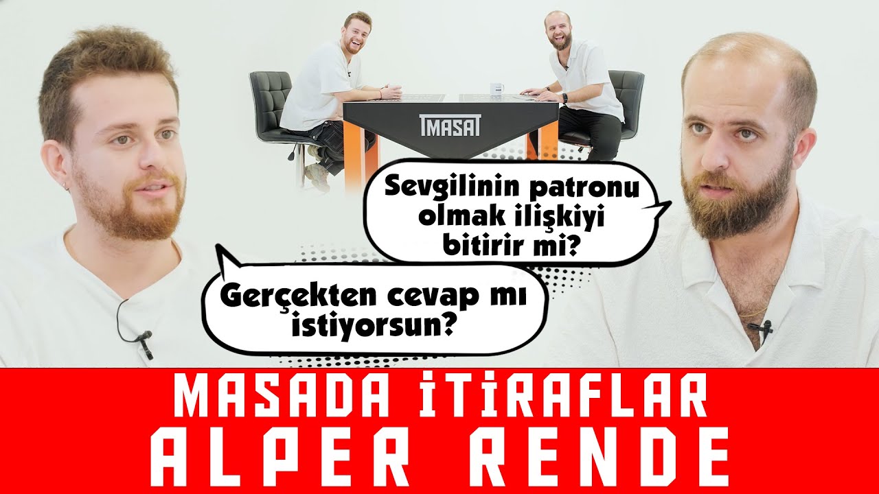 Alper Rende Masa’da İtiraflar! Yeni Youtuberlar nasıl? En İyi Enes ...