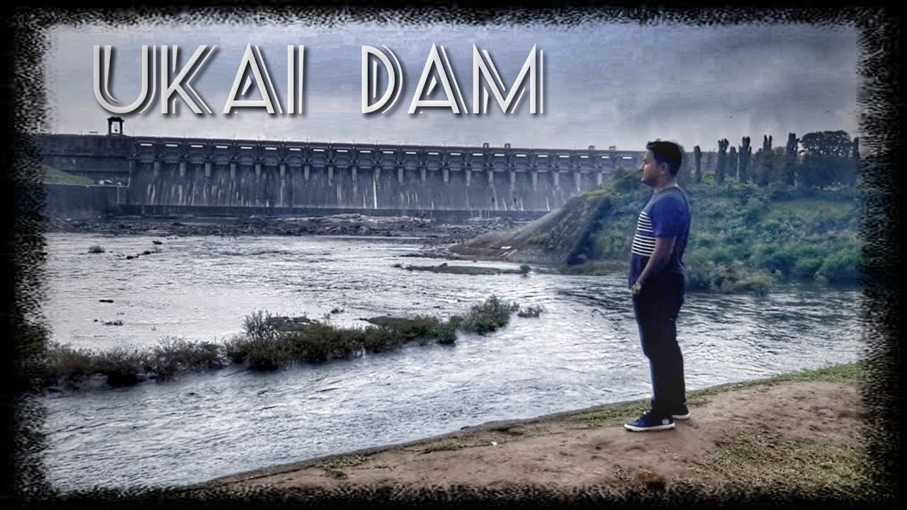 Ukai Dam | Patra fish | Kosamba To Ukai Dam | SK TRAVELGRAM - YouTube