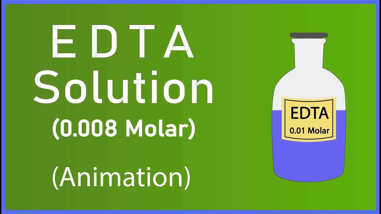 EDTA standard solution 0.008 molar | making edta solution | edta ...