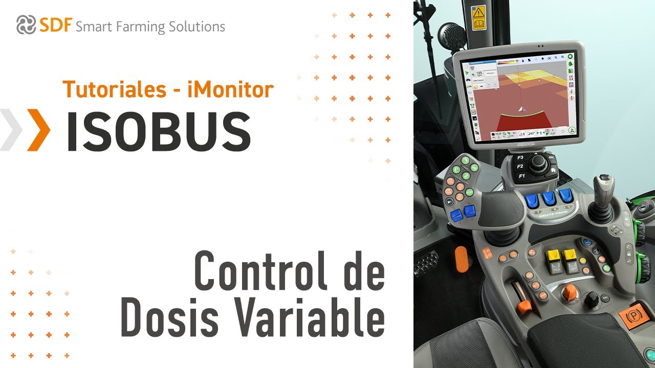Tutoriales - iMonitor | ISOBUS | CAP 03 - Control de Dosis Variable ...