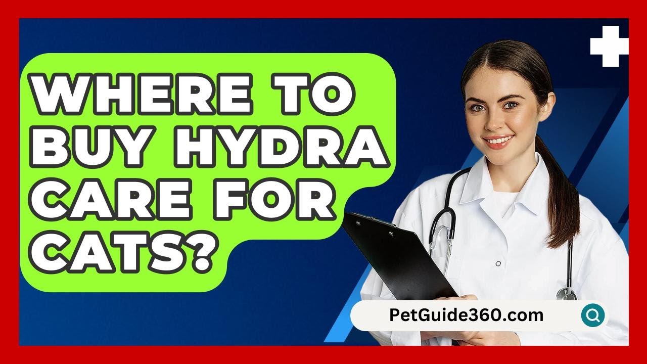 Where To Buy Hydra Care For Cats? - PetGuide360.com - YouTube