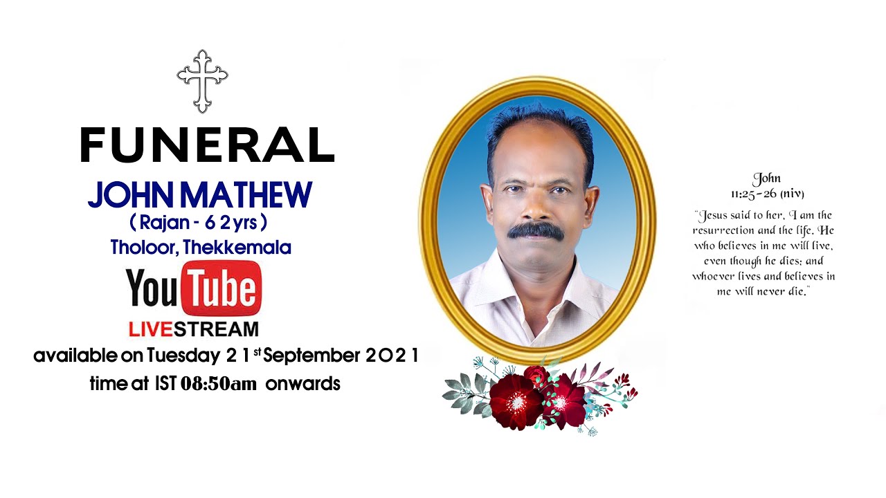Funeral Service of John Mathew (Rajan 62) - YouTube