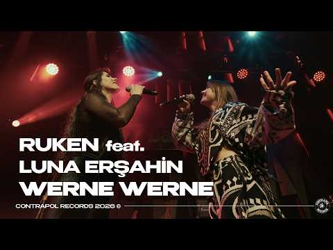 Ruken feat. Luna Erşahin - Werne Werne