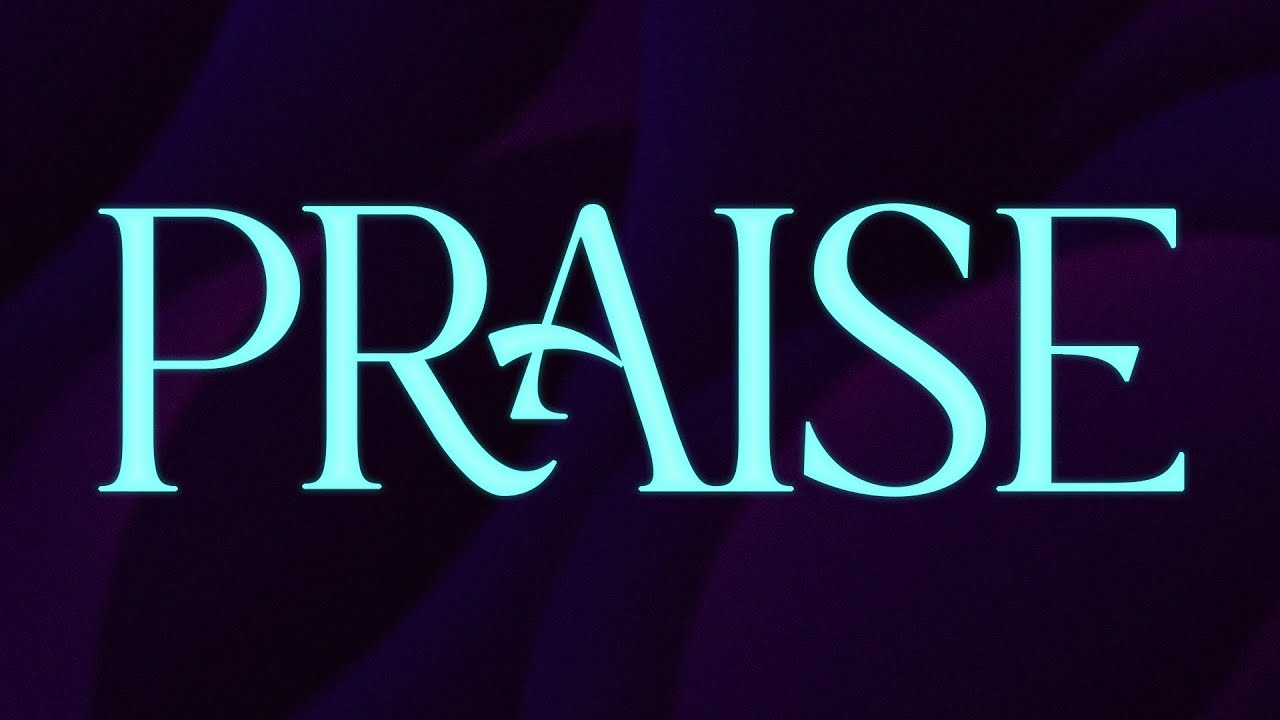 PRAISE | A Night of Praise, Worship & Thanksgiving | June 9, 2024 - YouTube