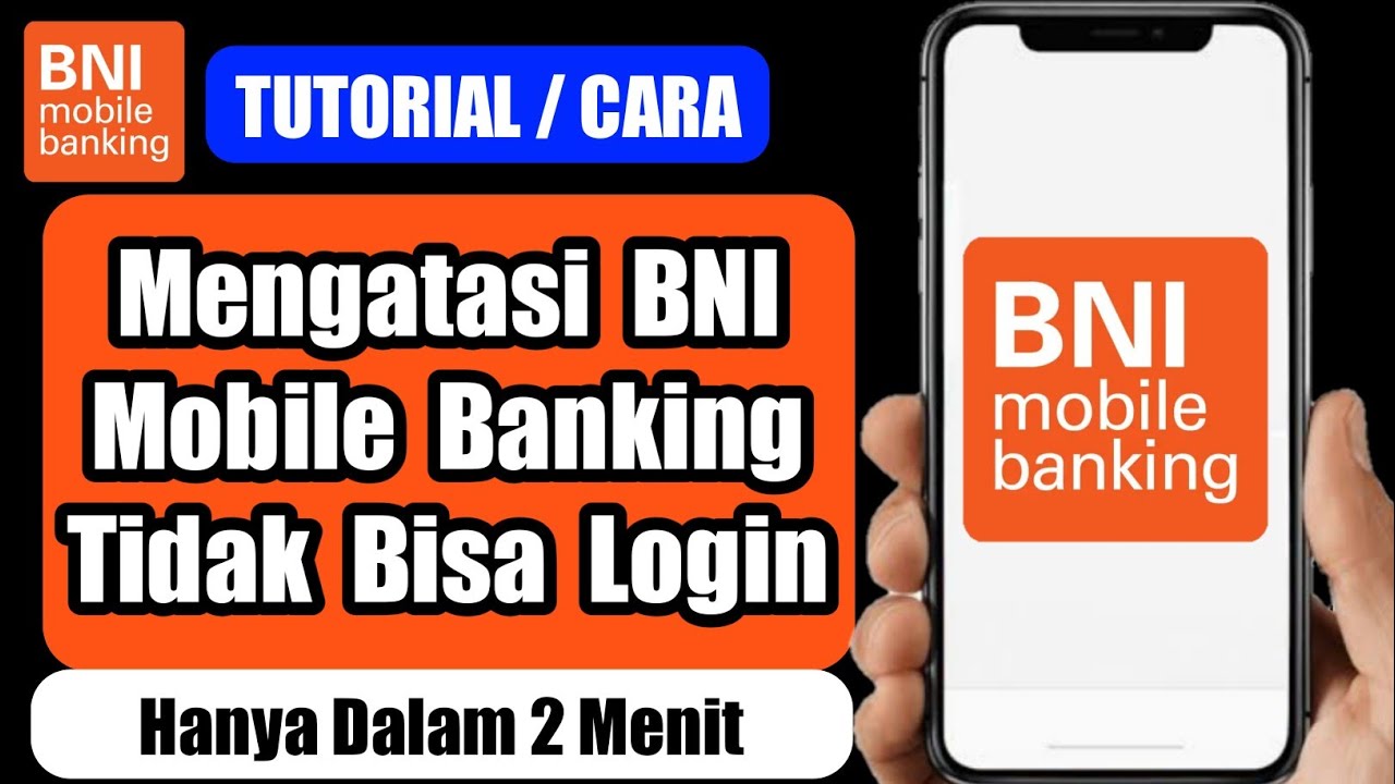 Cara mengatasi BNI Mobile Banking tidak bisa login - YouTube