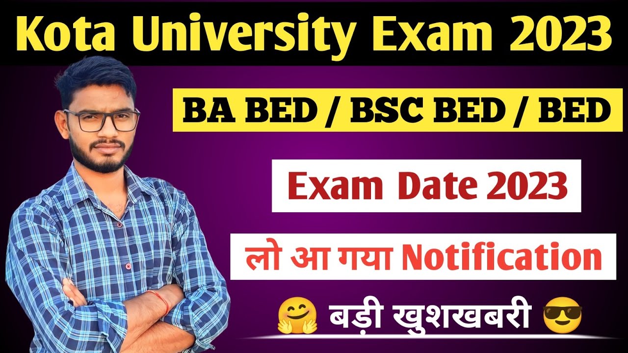 Kota University Big Update For Ba Bed /Bsc Bed & Bed Exam 2023 | 😕Exam ...